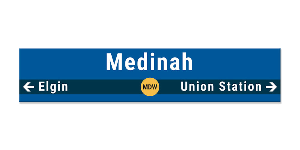 Medinah Sign – Metra Merch