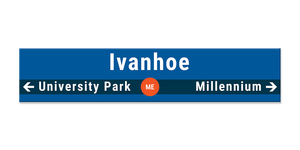 Ivanhoe Sign – Metra Merch